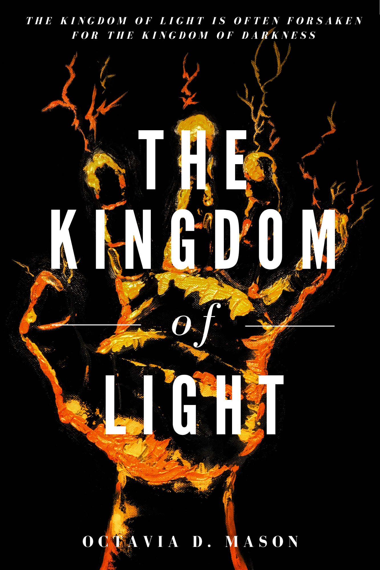 The Kingdom of Light (The Kingdom of Light, #1) by Octavia D. Mason ...