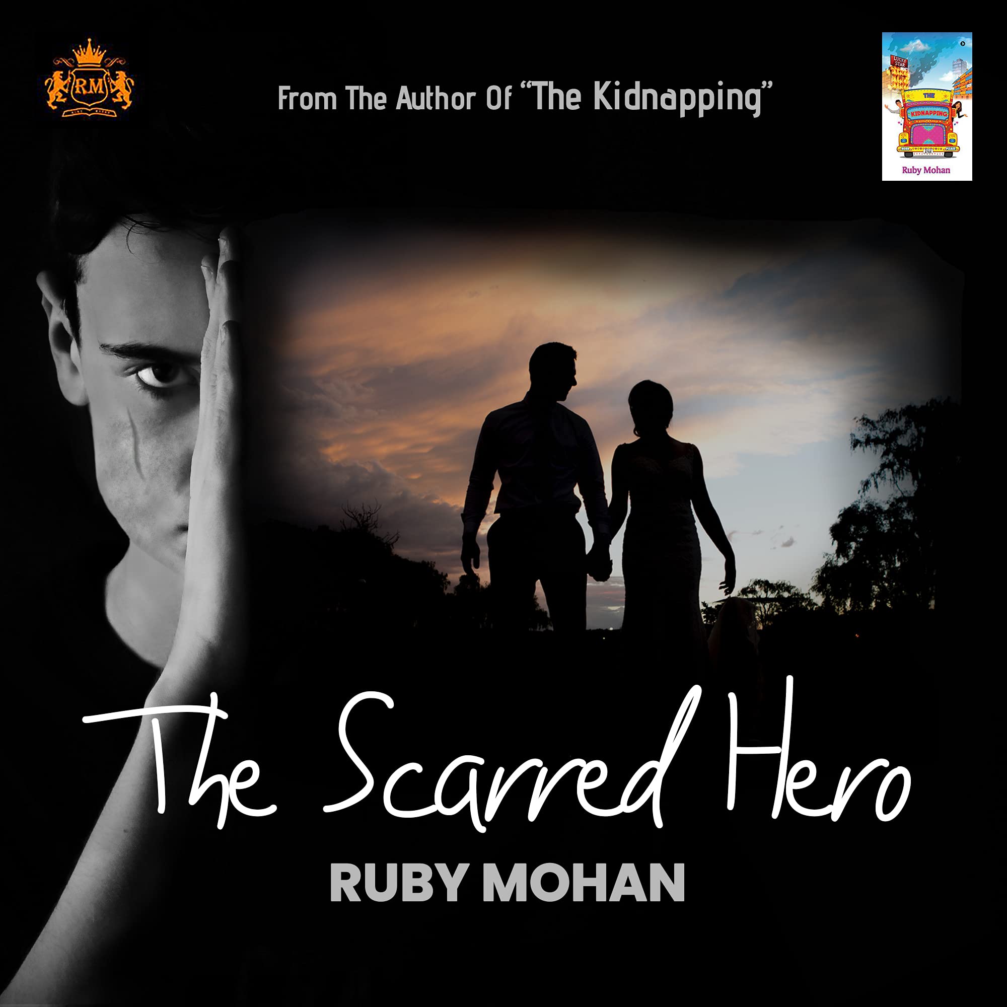 THE SCARRED HERO: SEQUEL TO THE KIDNAPPING by Ruby Mohan | Goodreads