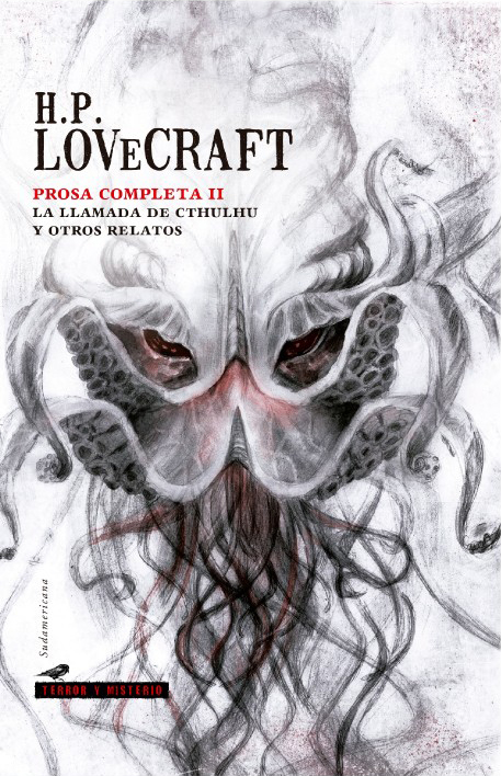 Prosa completa II. La llamada de Cthulhu y otros relatos by H.P. Lovecraft | Goodreads