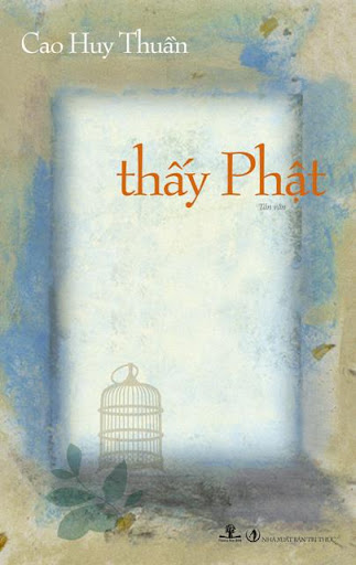 Thấy Phật by Cao Huy Thuần | Goodreads