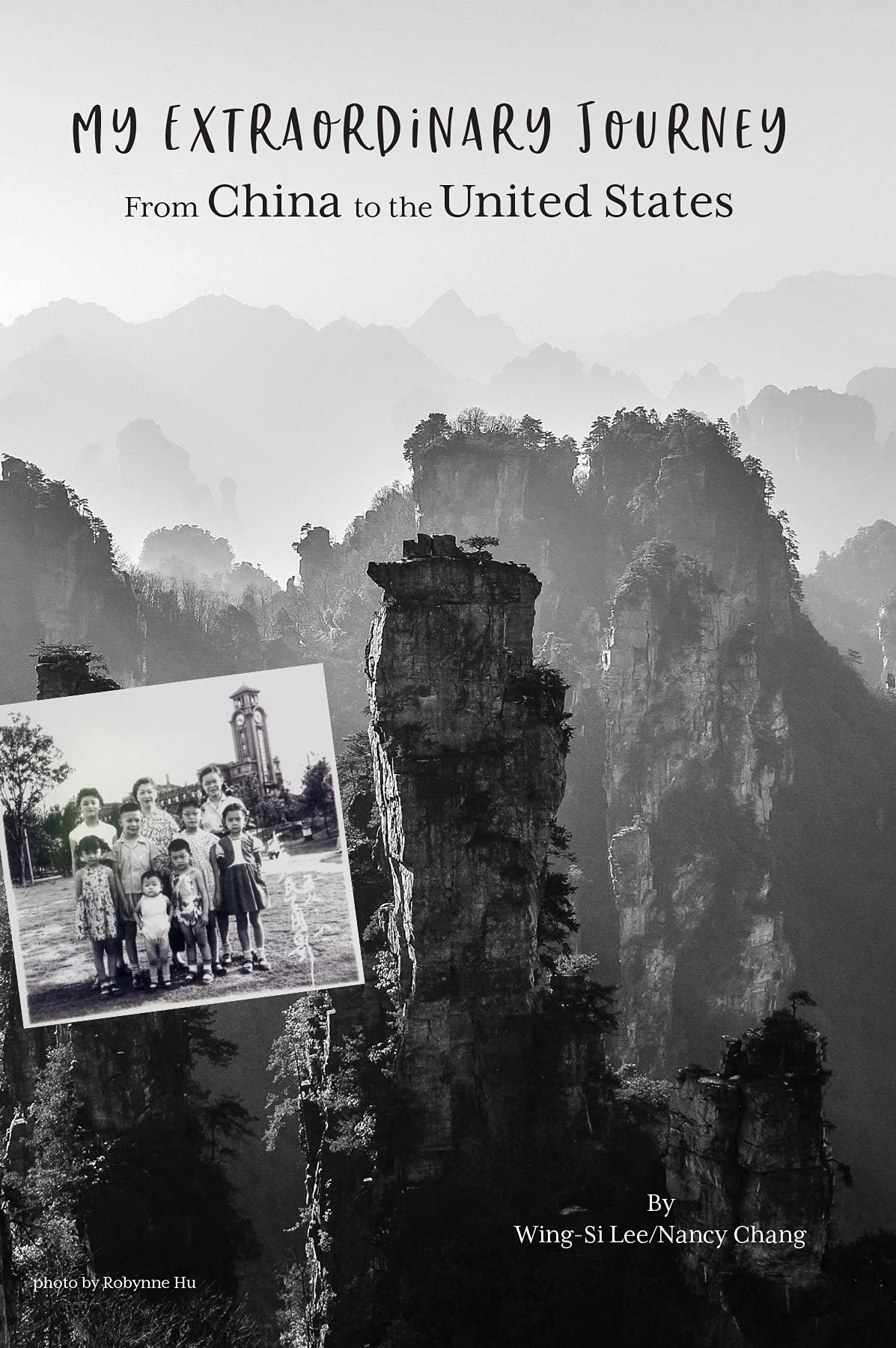 My Extraordinary Journey From China to the United States by Nancy Chang ...