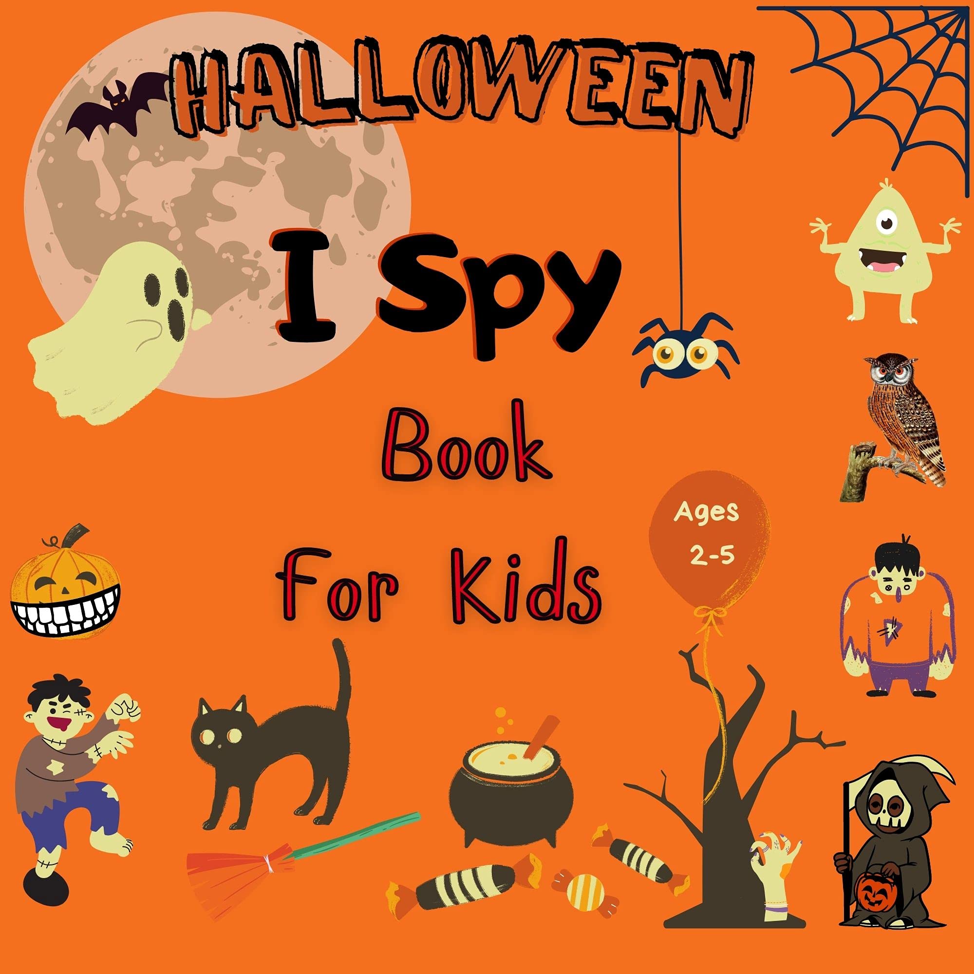 I Spy Book for Kids Ages 2-5: Halloween I Spy Book for Preschoolers - A ...