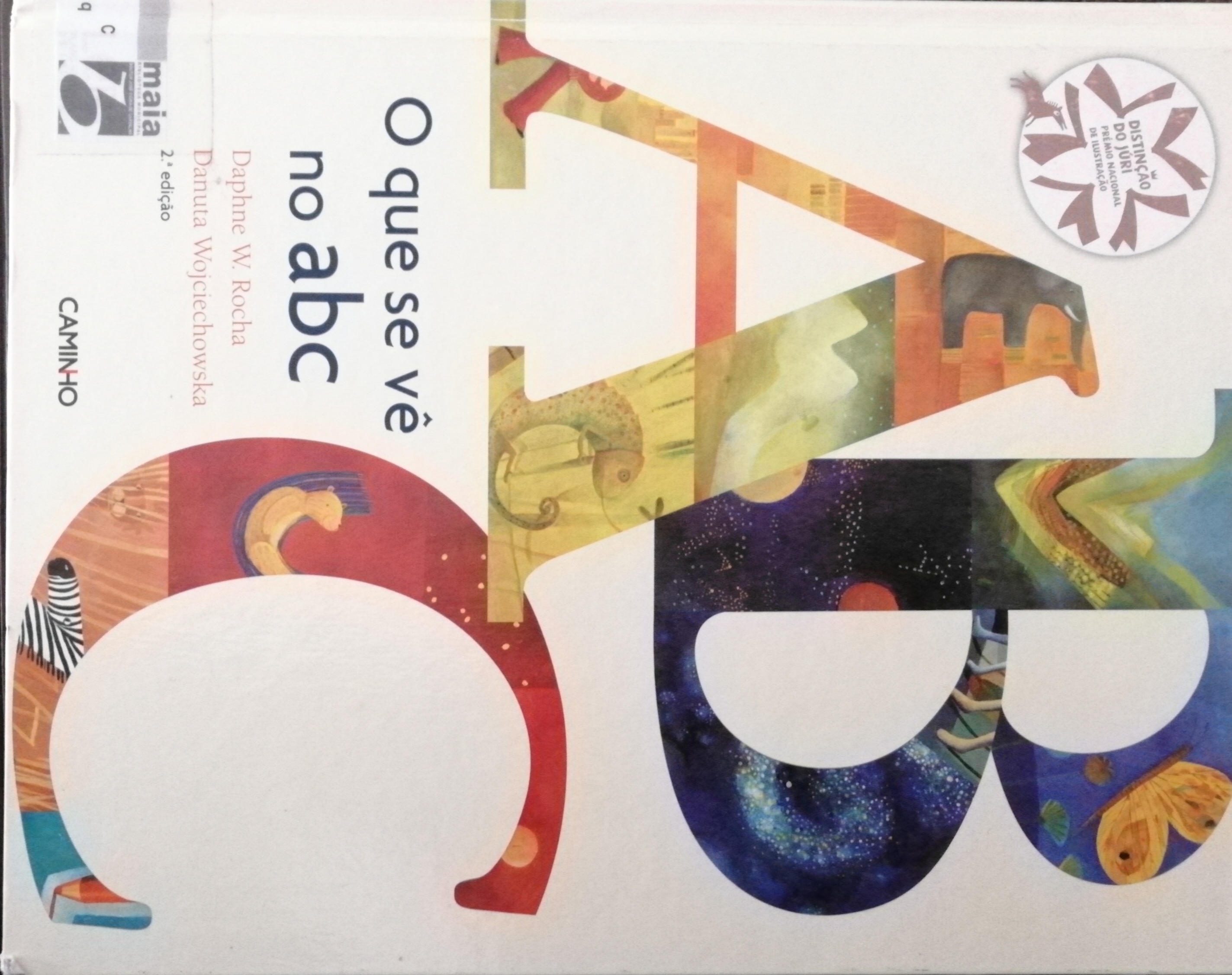 O que se vê no abc by Daphne W. Rocha | Goodreads