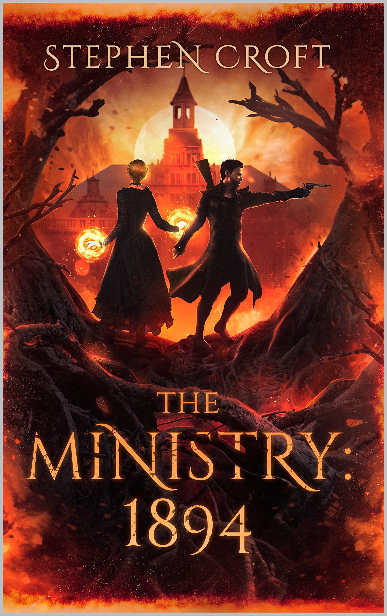 The Ministry: 1894 by Stephen Croft | Goodreads