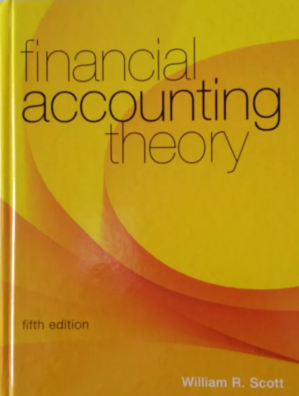Financial Accounting Theory by William R. Scott | Goodreads