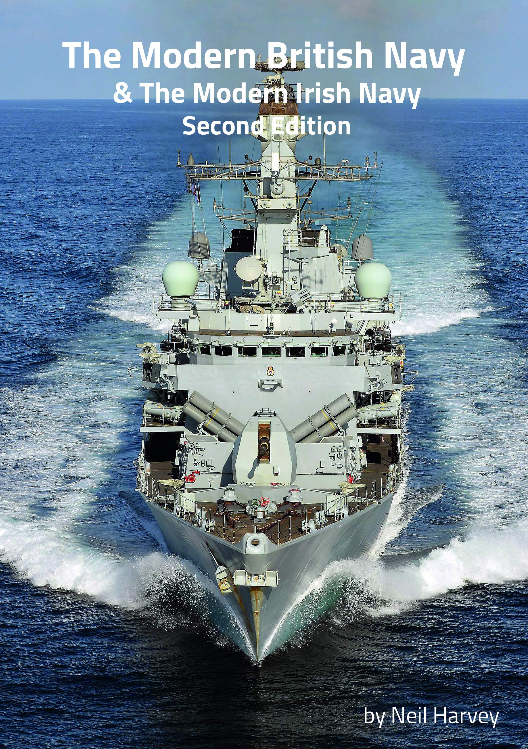The Modern British Navy & the Modern Irish Navy by Neil Harvey | Goodreads