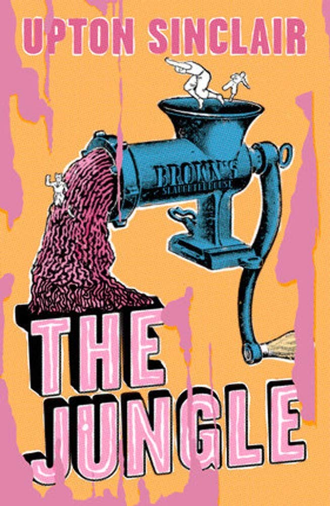 The Jungle (Illustrated) by Upton Sinclair | Goodreads
