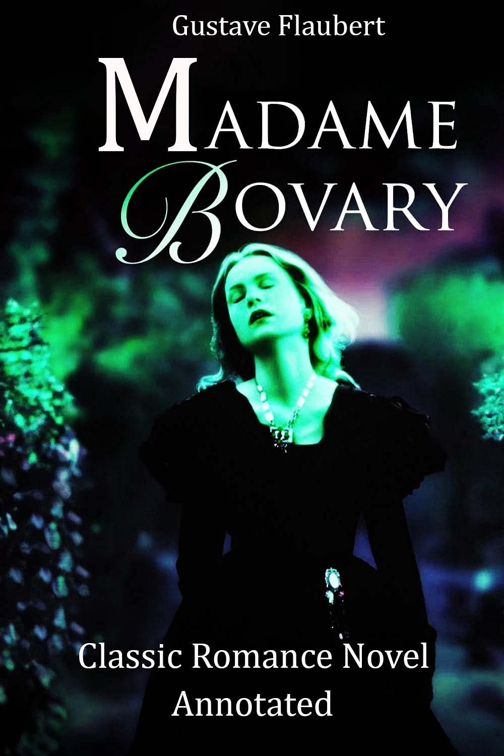 Madame Bovary Annotated by Gustave Flaubert | Goodreads