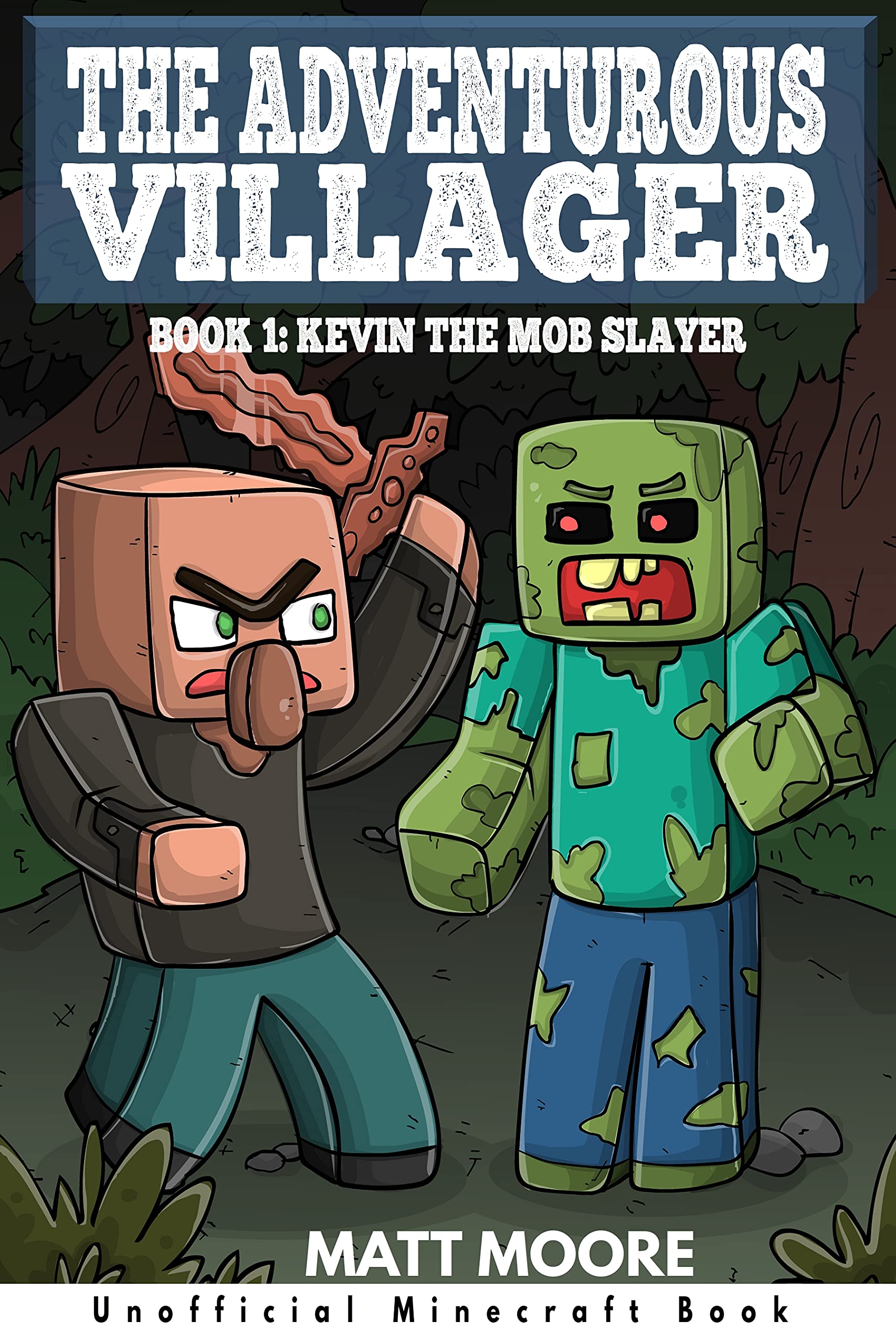 The Adventurous Villager Book 1: Kevin the Mob Slayer by Matt Moore ...