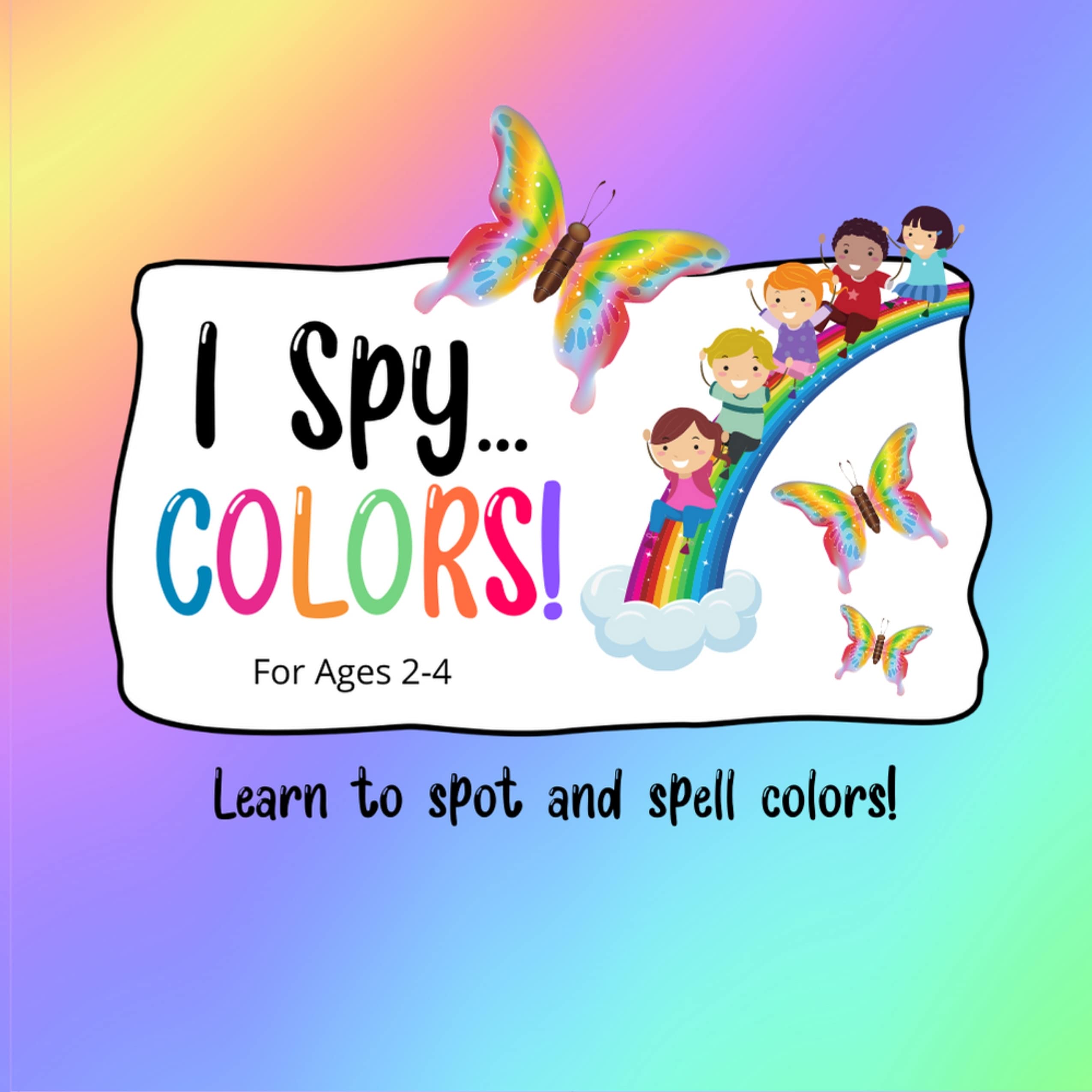I Spy...Colors: A Fun Search and Find Game for Kids 2-4 | Rainbow ...