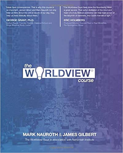 The Worldview Course by Mark Nauroth | Goodreads