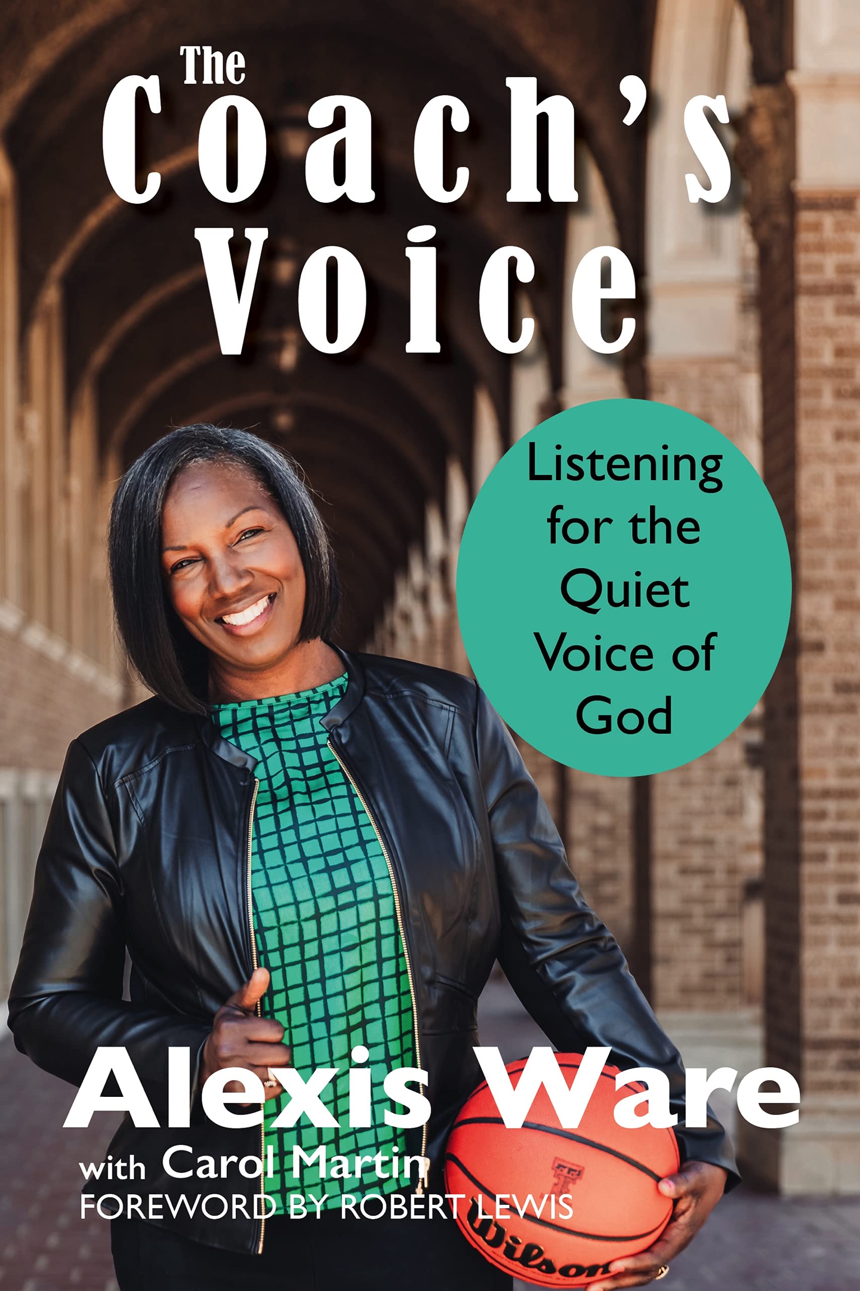 The Coach’s Voice: Listening for the Quiet Voice of God by Alexis Ware ...