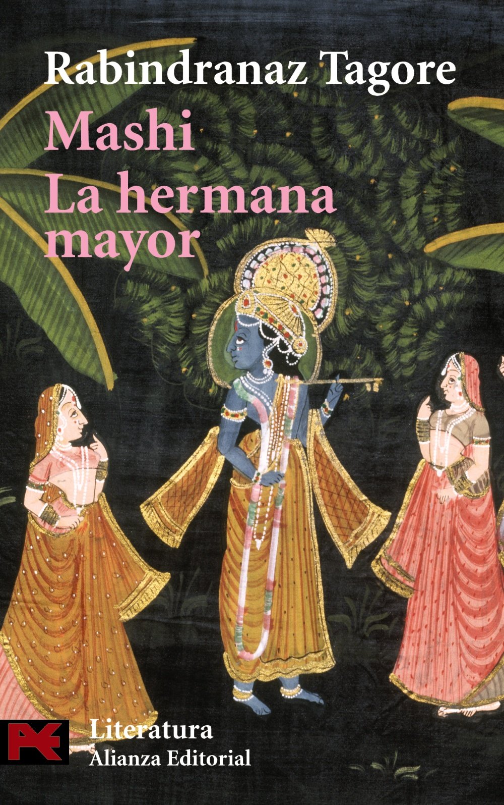Mashi. La hermana mayor (Spanish Edition) by Rabindranaz Tagore | Goodreads