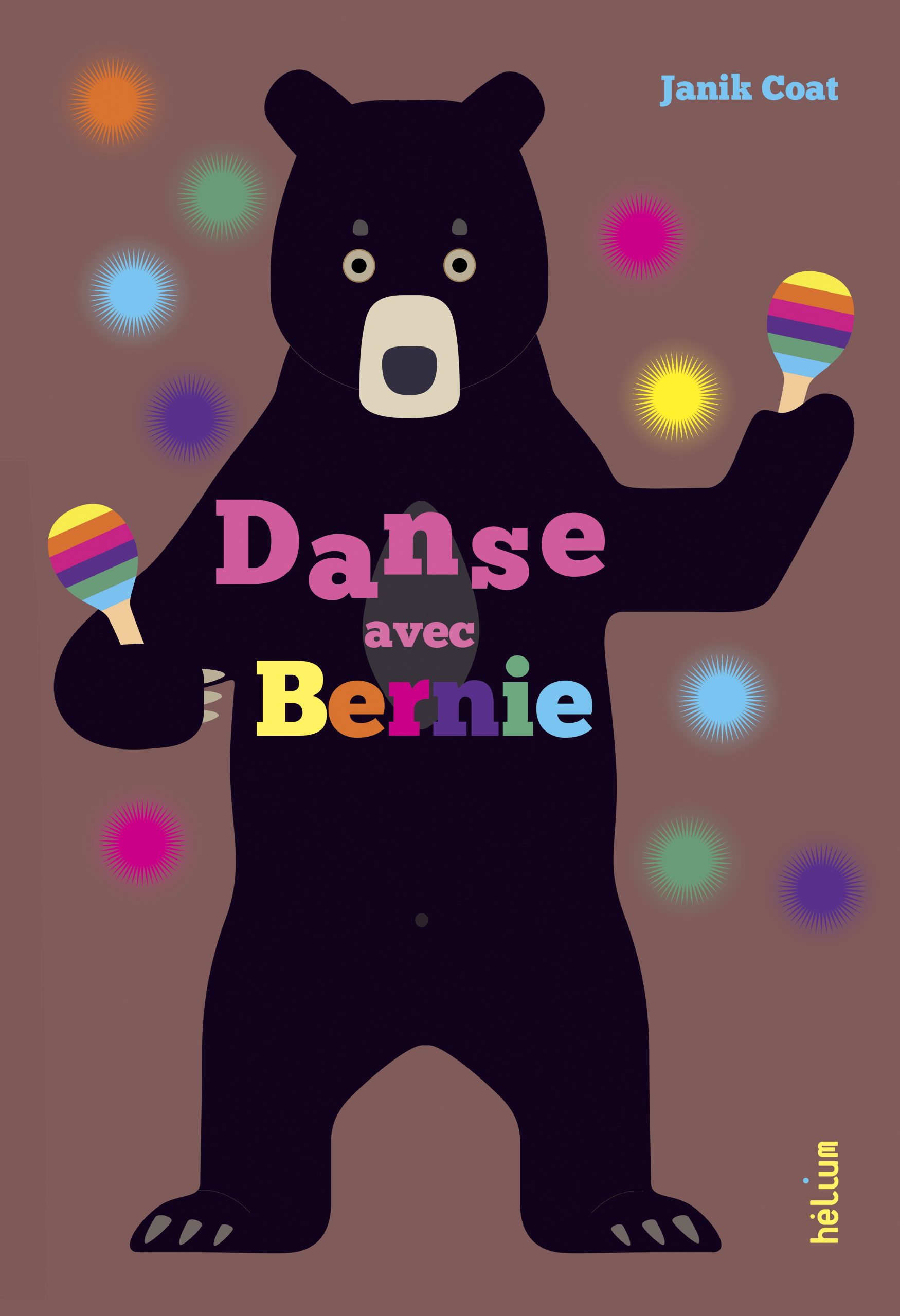 Danse avec Bernie by Janik Coat | Goodreads