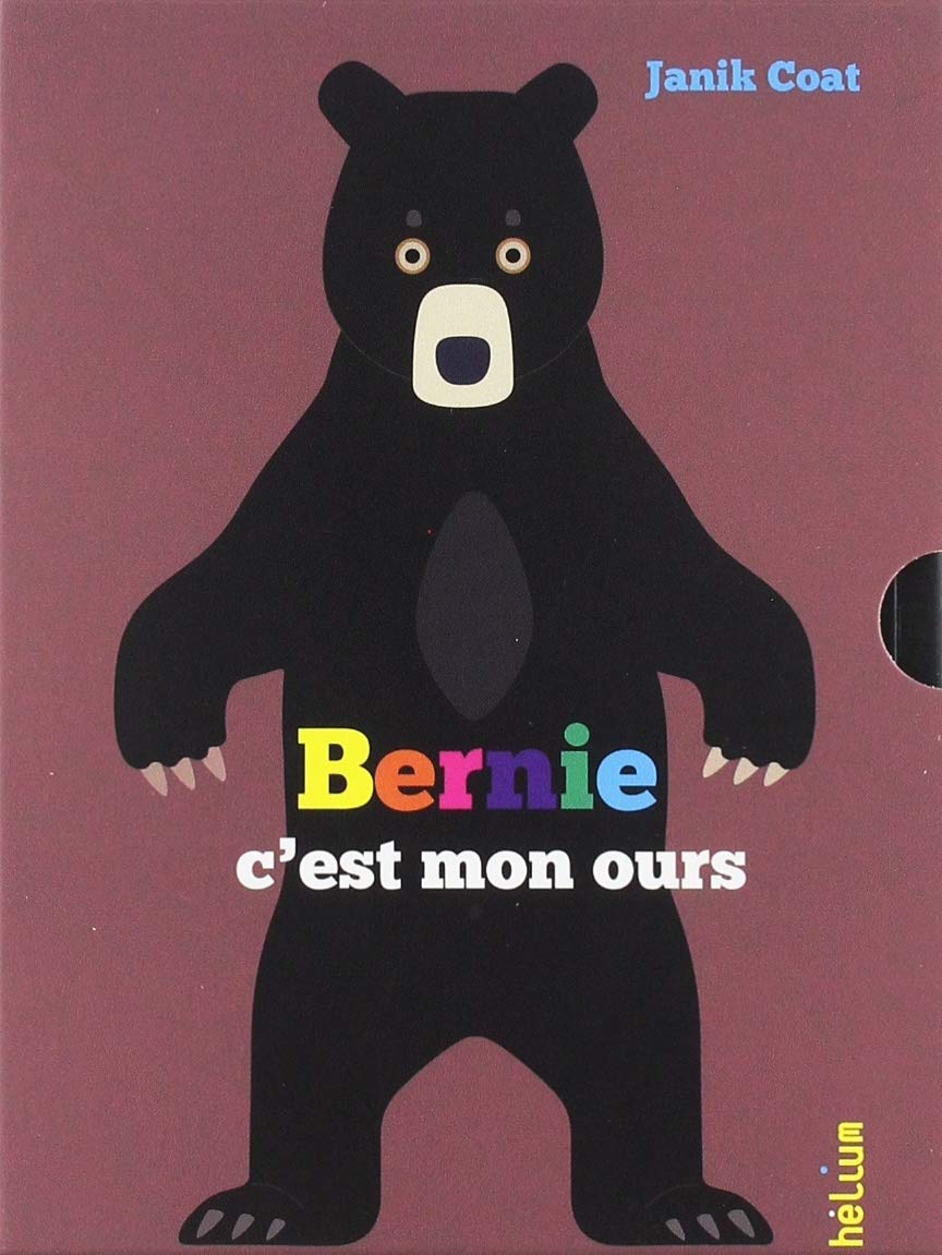 Bernie, c’est mon ours by Janik Coat | Goodreads
