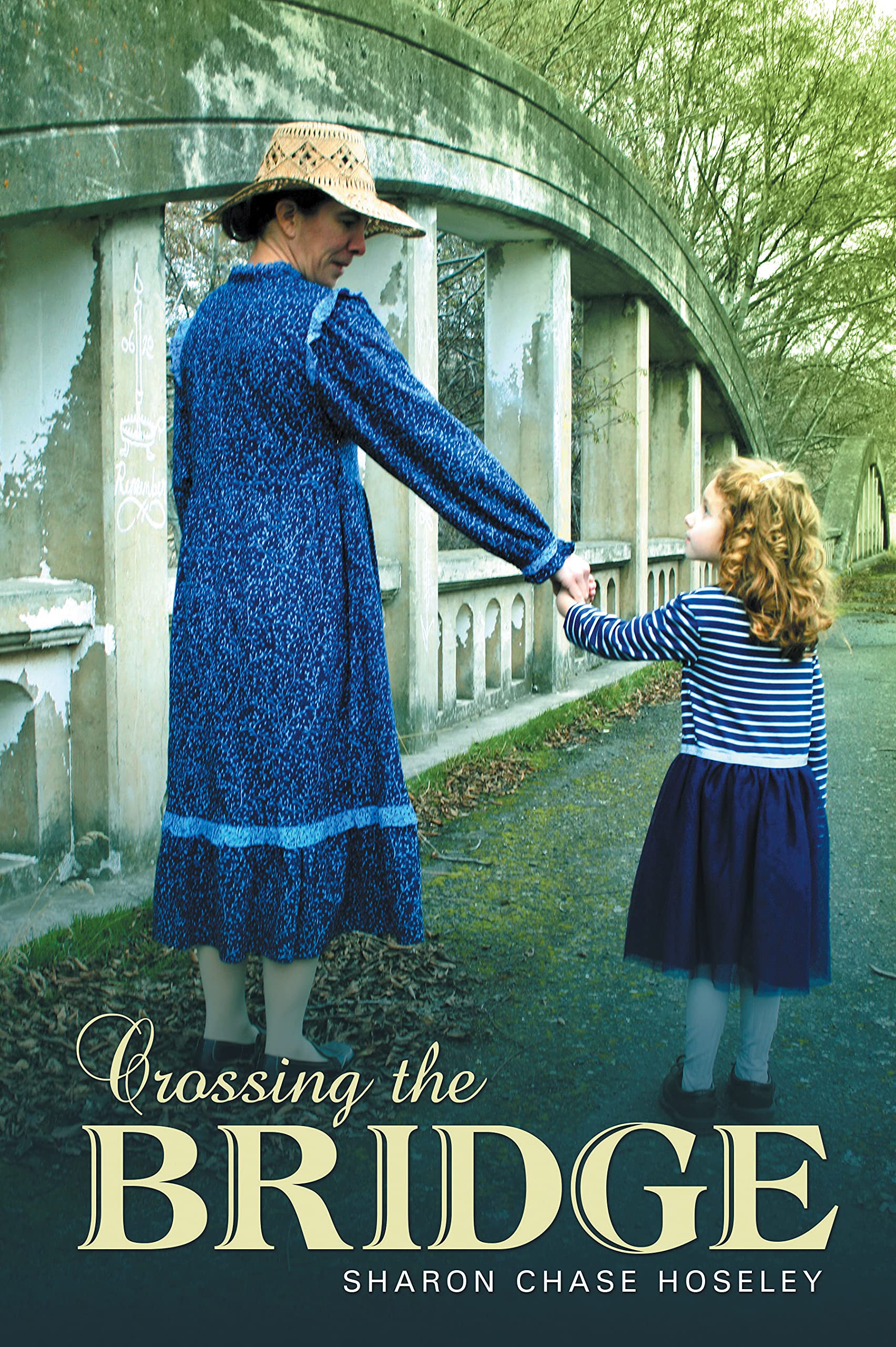 Crossing the Bridge (Bridge Stories Book 2) by Sharon Chase Hoseley ...