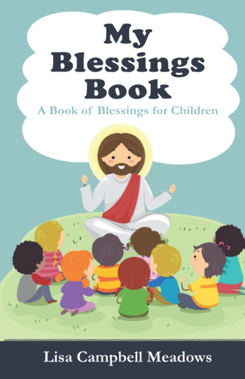 My Blessings Book: A Book of Blessings for Children by Lisa Campbell ...
