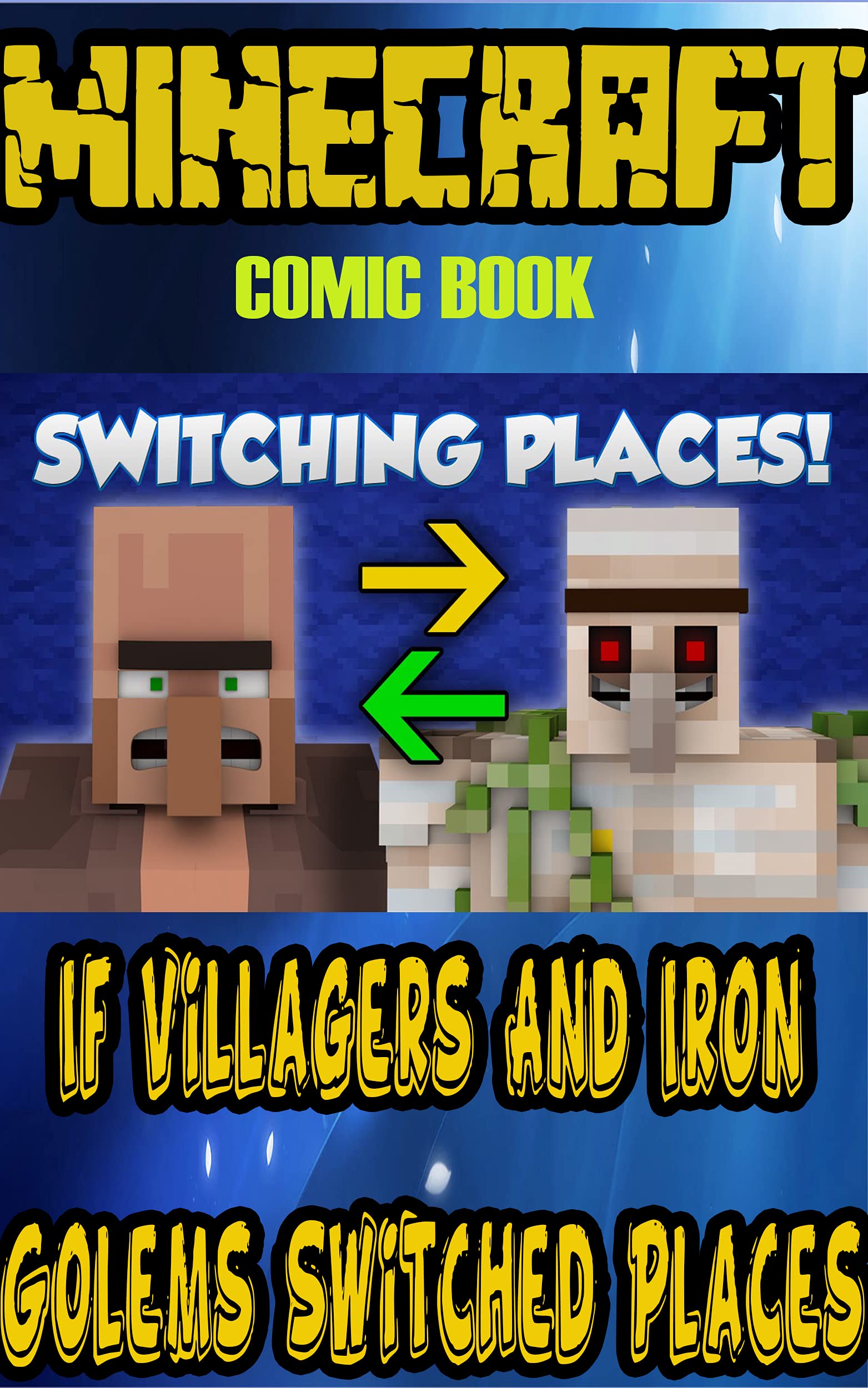Minecraft comic stories: If Villagers And Iron Golems Switched Places ...