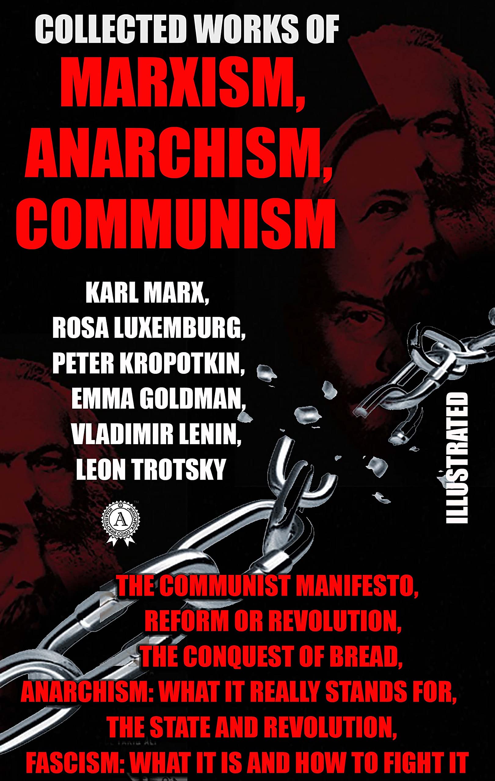 Collected Works of Marxism, Anarchism, Communism: The Communist ...