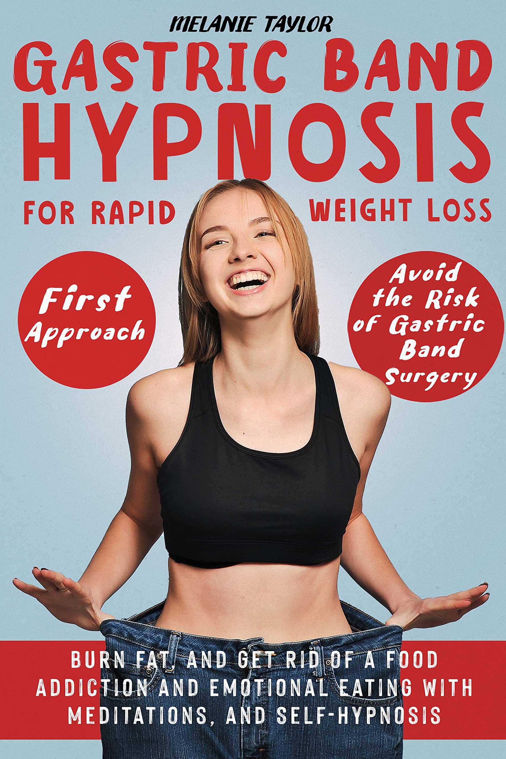 Gastric Band Hypnosis for Rapid Weight Loss – First Approach: Avoid the ...