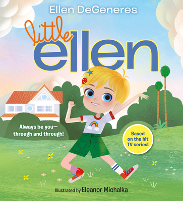 Little Ellen by Ellen DeGeneres | Goodreads