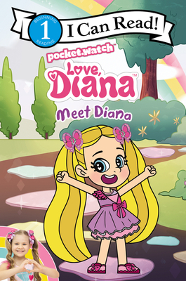 Love, Diana: Meet Diana (I Can Read Level 1) by Pocketwatch | Goodreads
