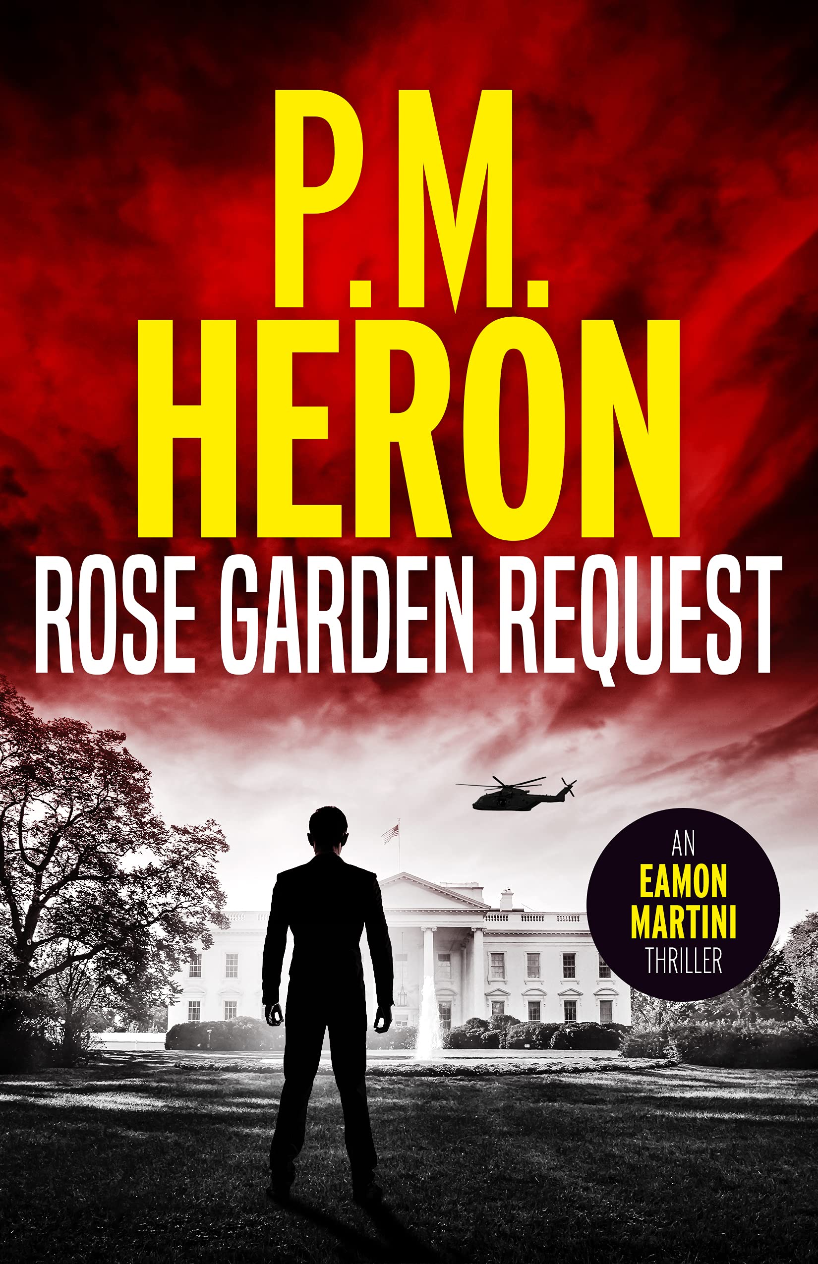 Rose Garden Request (Eamon Martini #1) by P.M. Heron | Goodreads