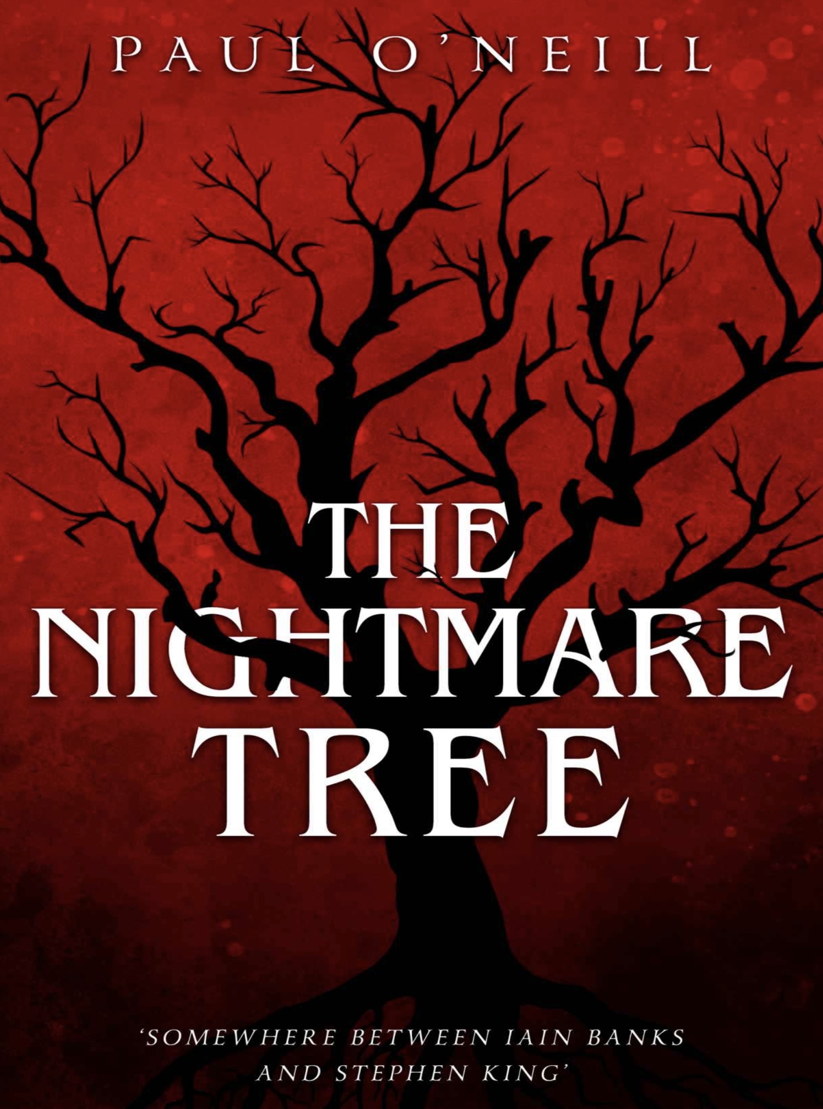 The Nightmare Tree by Paul O’Neill | Goodreads