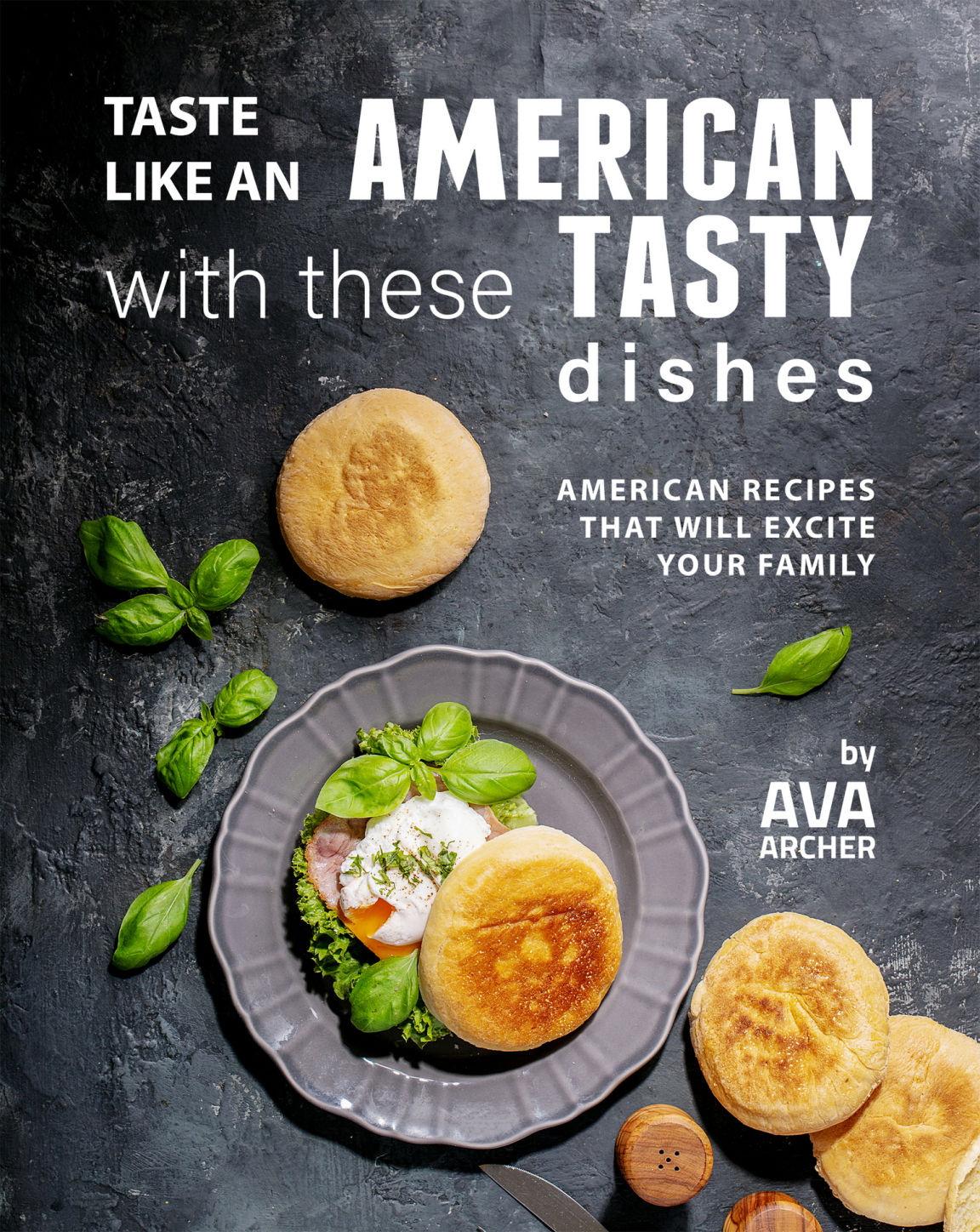 Taste Like an American with These Tasty Dishes: American Recipes That ...