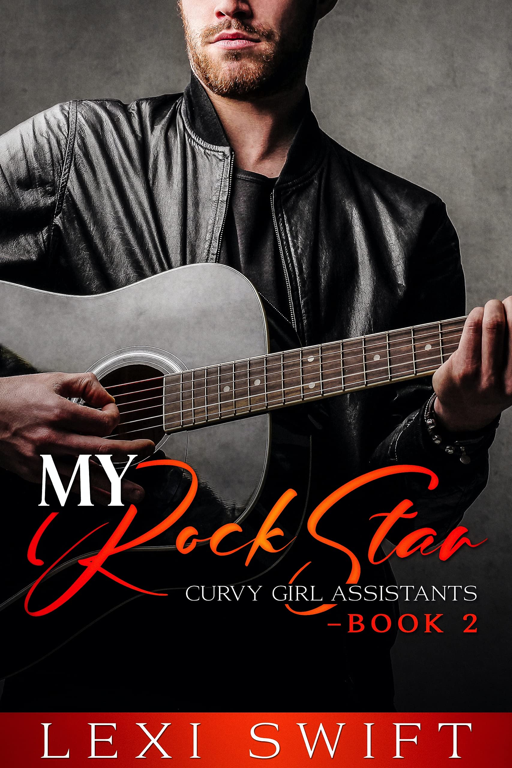My Rock Star (Curvy Girl Assistants #2) by Lexi Swift | Goodreads