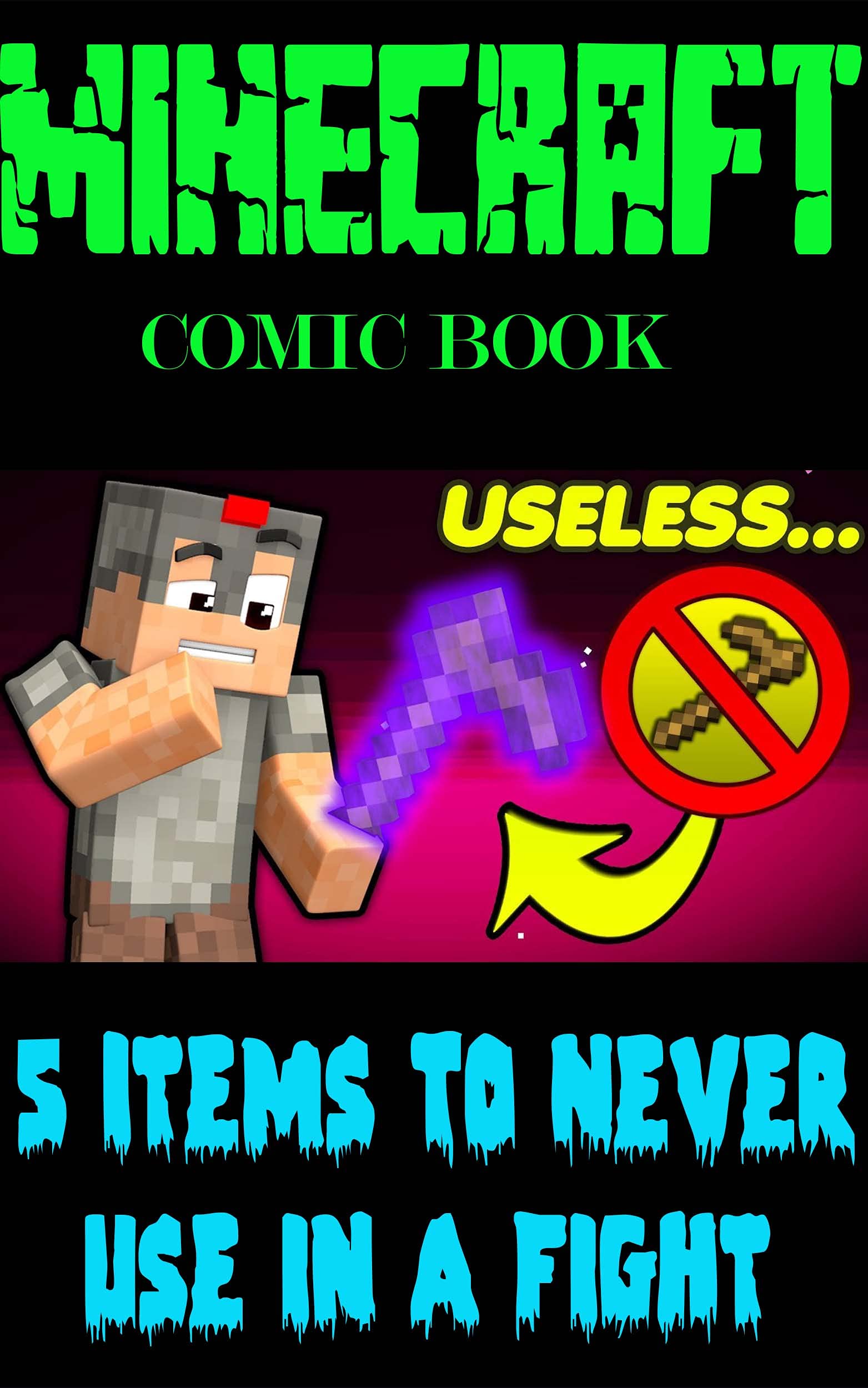 Minecraft comic book: 5 Items To Never Use in a Fight by Britney ...