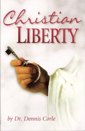 Christian Liberty by Dennis Corle | Goodreads
