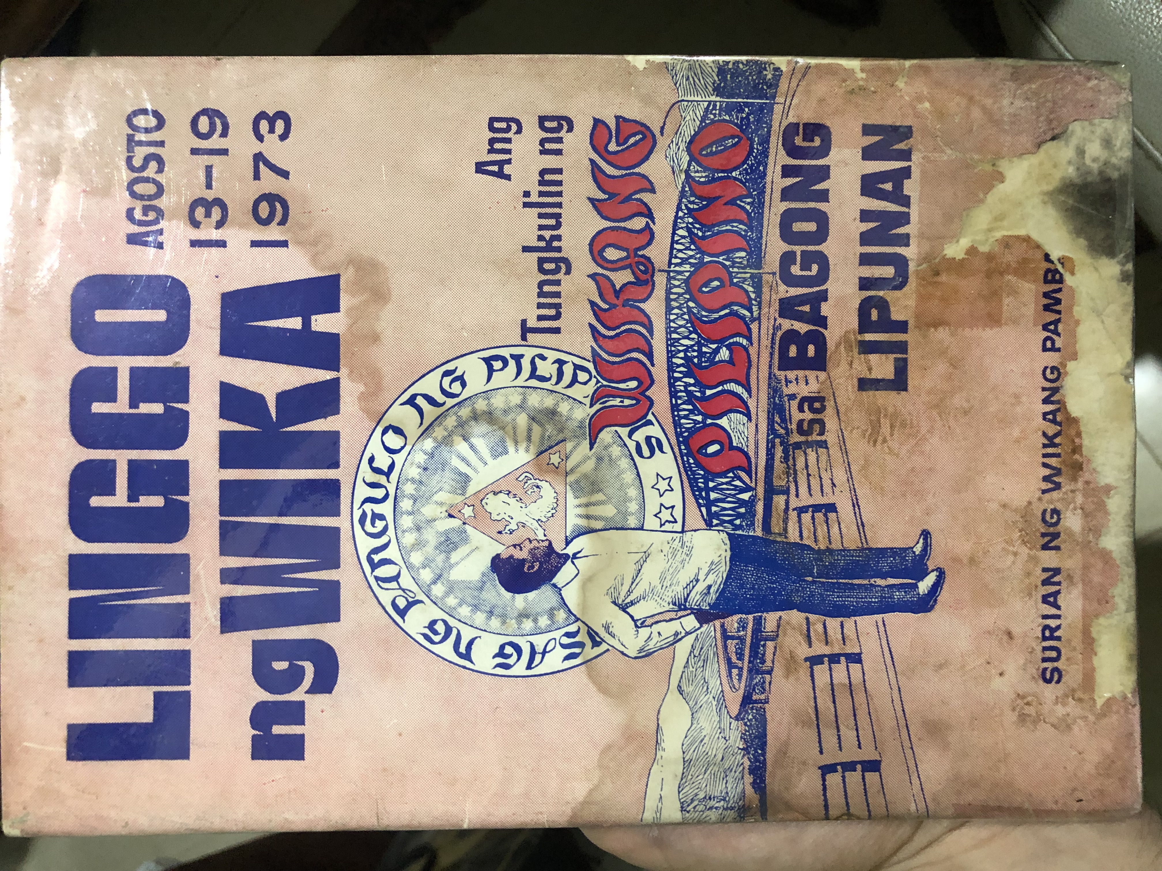 Linggo ng Wika: Ang Tungkulin ng Wikang Pilipino sa Bagong Lipunan by ...