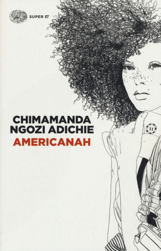 Americanah by Chimamanda Ngozi Adichie | Goodreads
