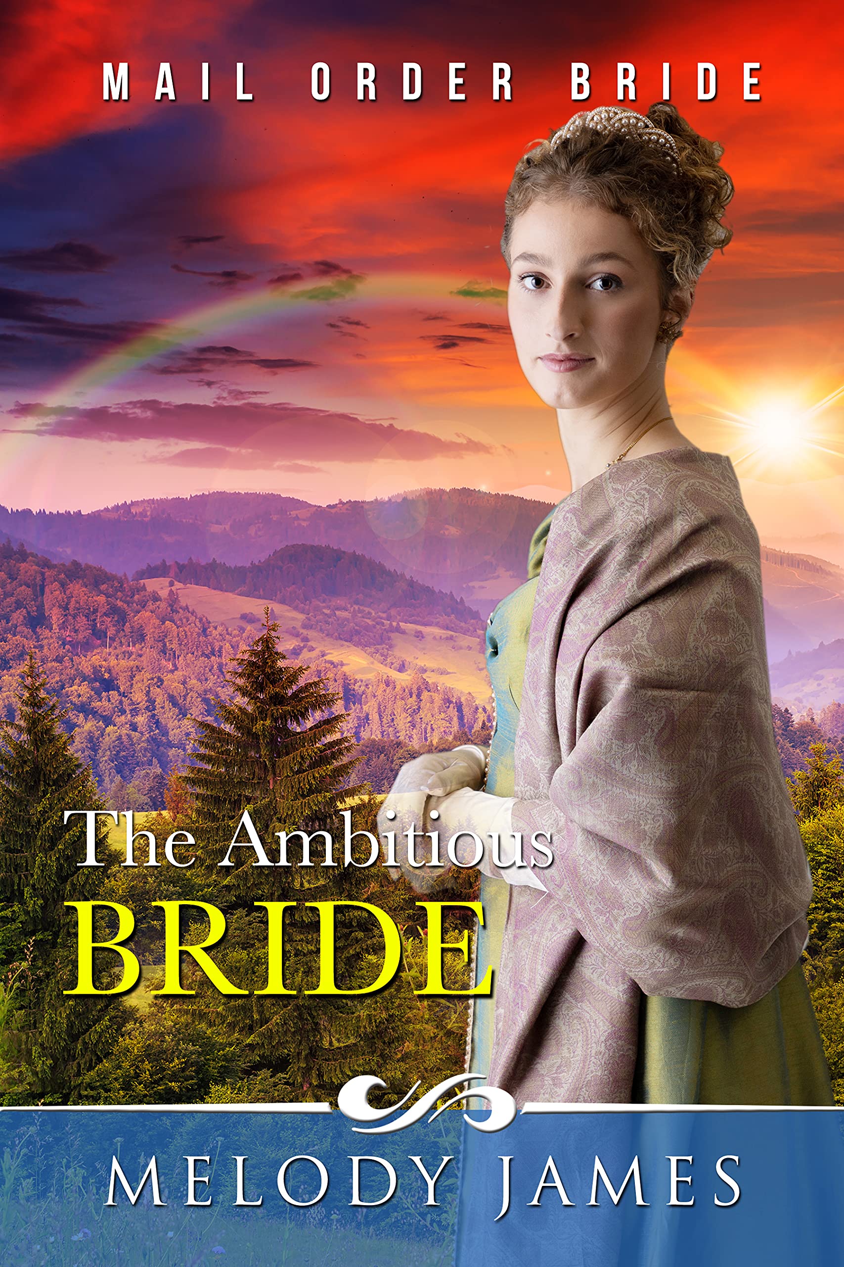 The Ambitious Bride by Melody James | Goodreads