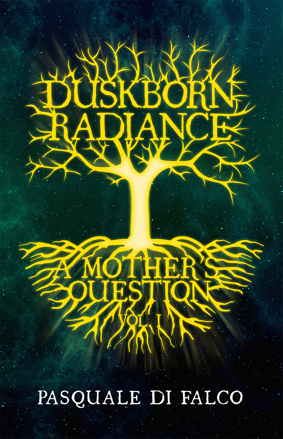Duskborn Radiance: A Mother's Question by Pasquale di Falco | Goodreads