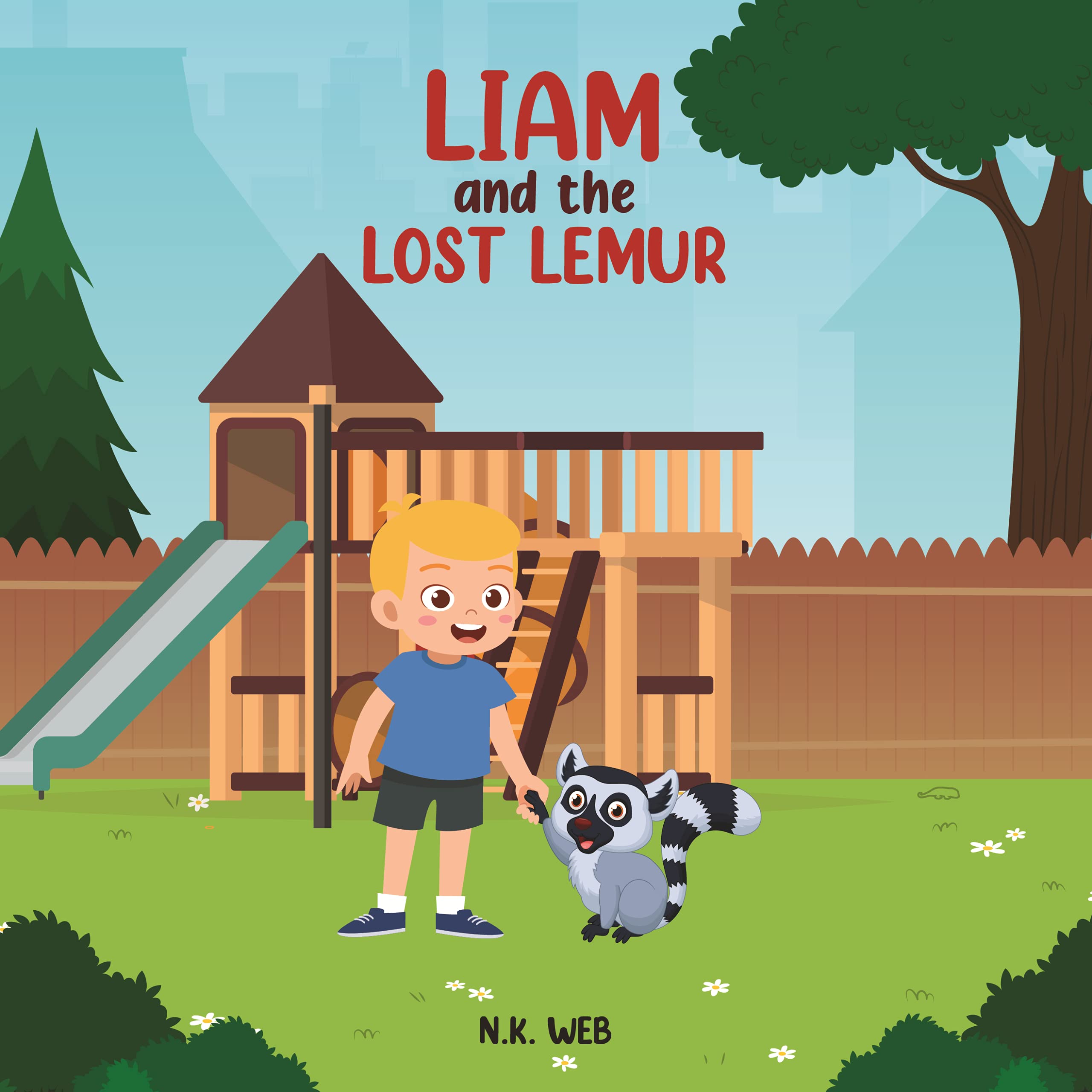 Liam and the Lost Lemur: A Children's Adventure Story of Friendship and ...