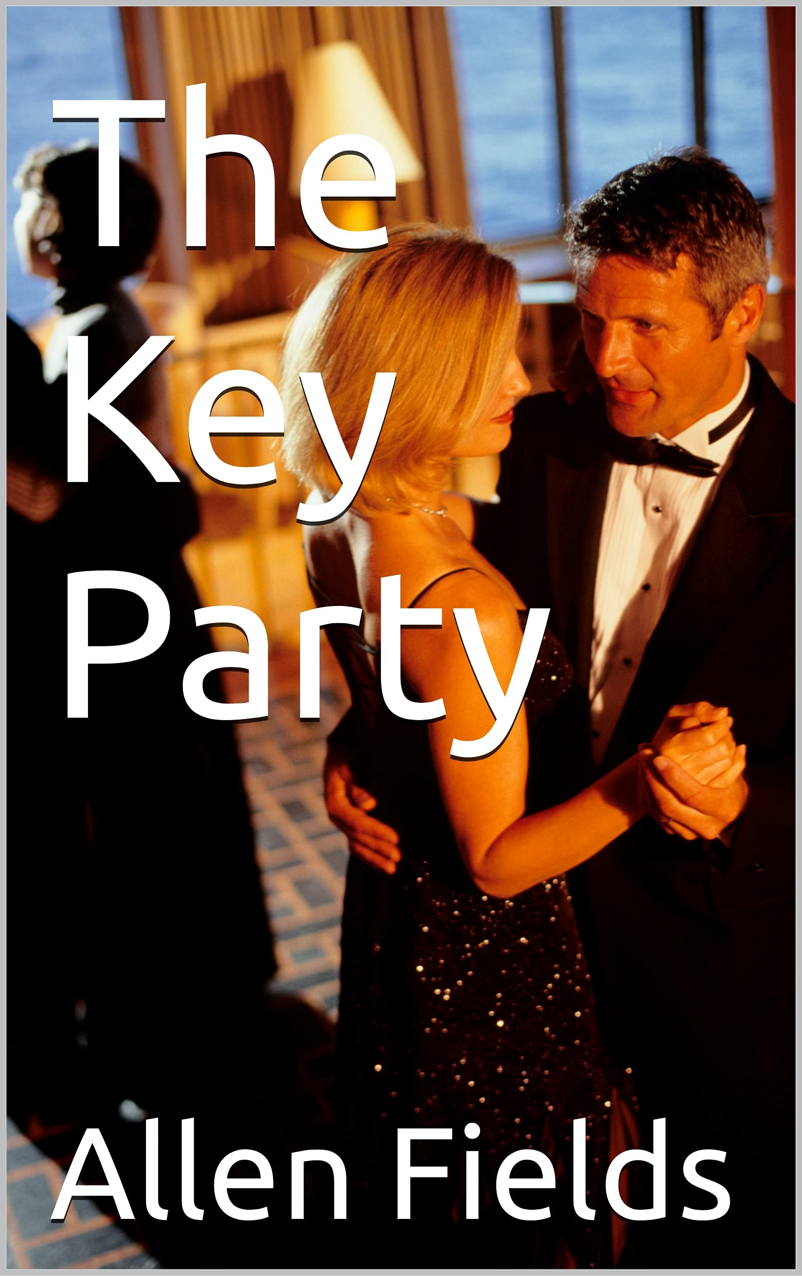 The Key Party by Allen Fields | Goodreads