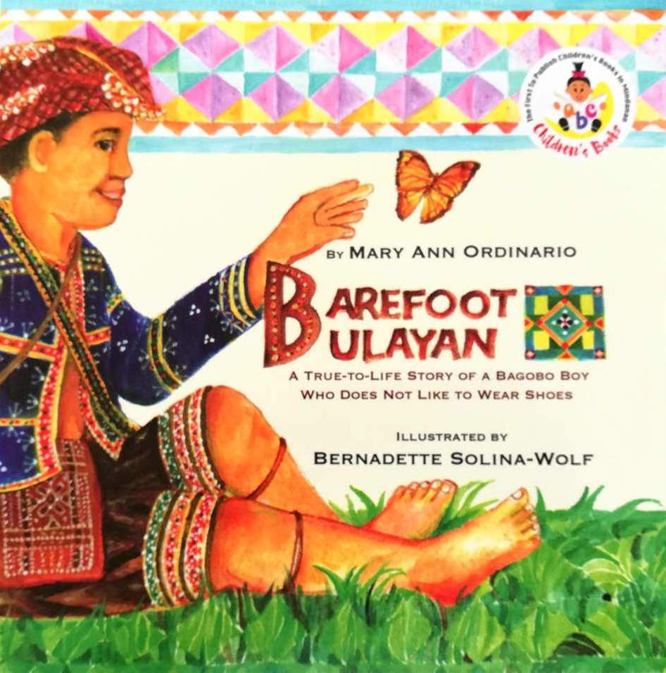 Barefoot Bulayan: A True-to-Life Story of a Bagobo Boy Who Does Not ...