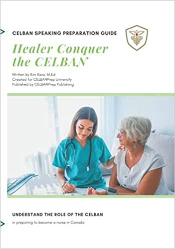 CELBAN Speaking Preparation Guide: Healer Conquer the CELBAN by Kim ...