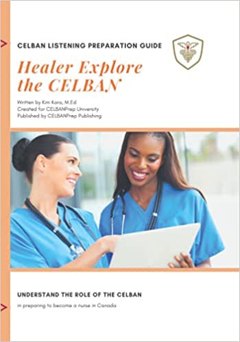CELBAN Listening Preparation Guide: Healer Explore the CELBAN by Kim ...