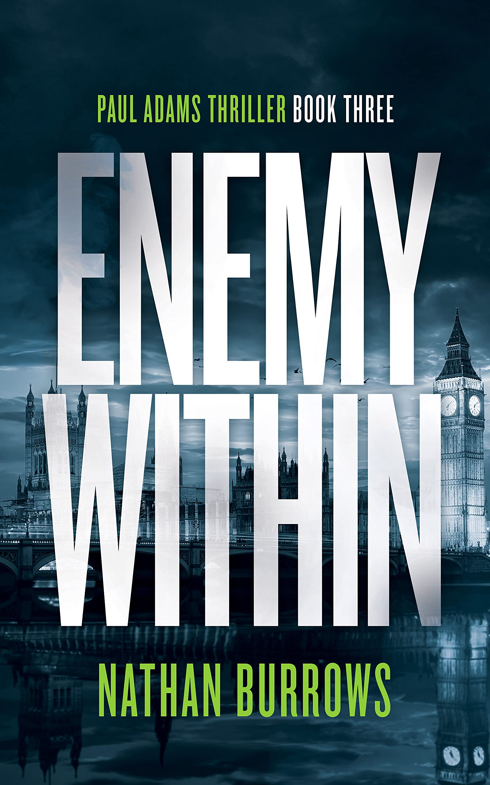 Enemy Within (Paul Adams #3) by Nathan Burrows | Goodreads