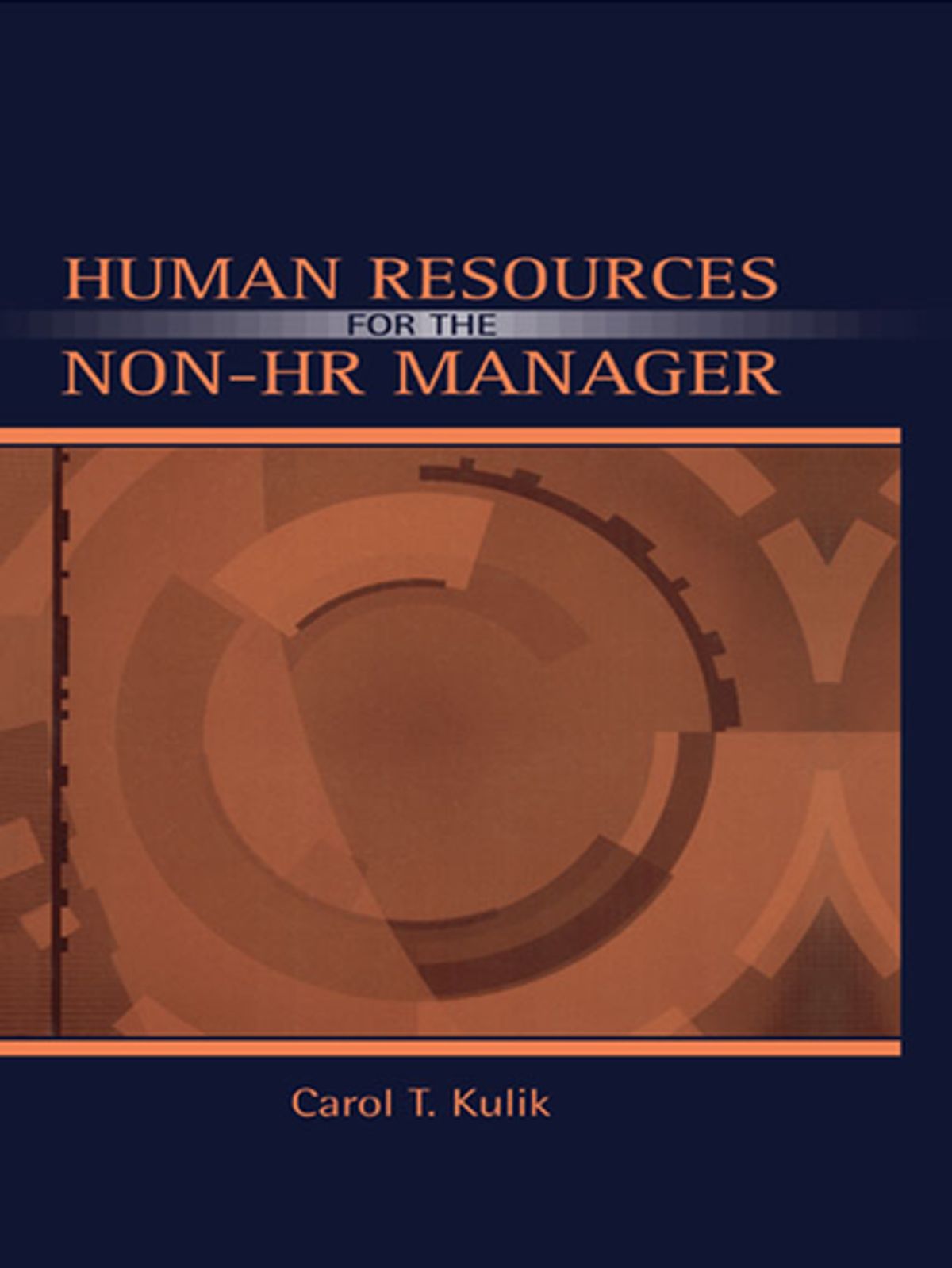 Human Resources for the Non-HR Manager by Carol T. Kulik | Goodreads