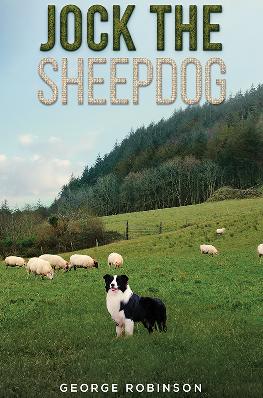 Jock the Sheepdog by George Robinson | Goodreads
