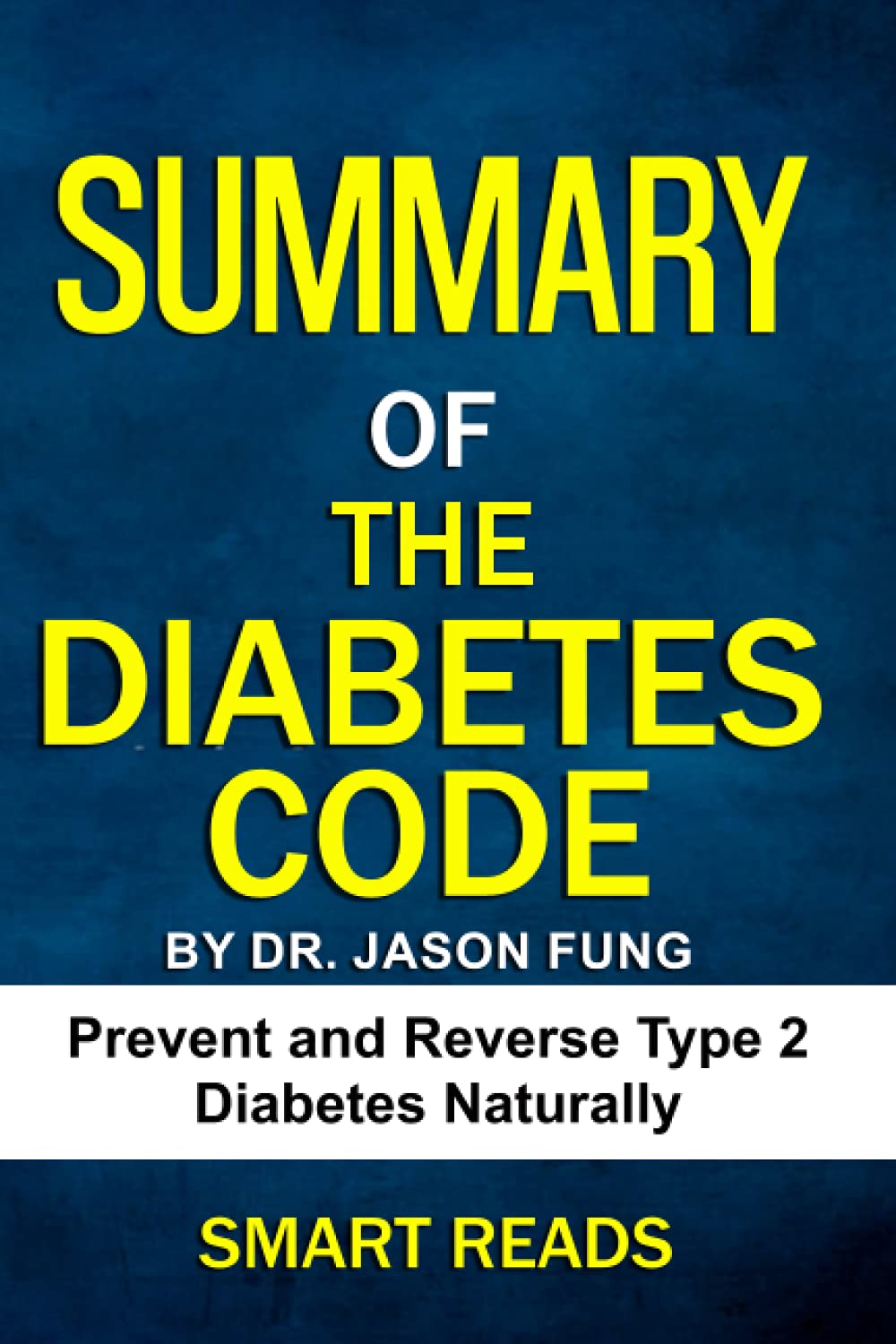 Summary of The Diabetes Code by Smart Reads | Goodreads