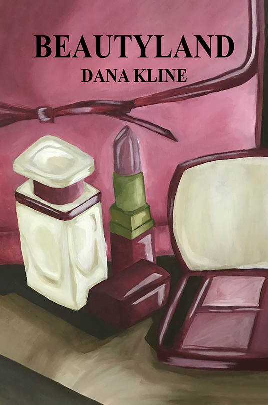 Beautyland by Dana Kline | Goodreads