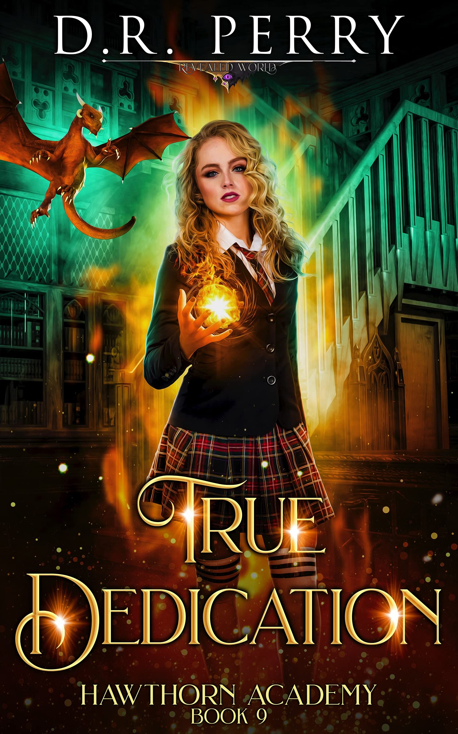 True Dedication (Hawthorn Academy #9) by D.R. Perry | Goodreads