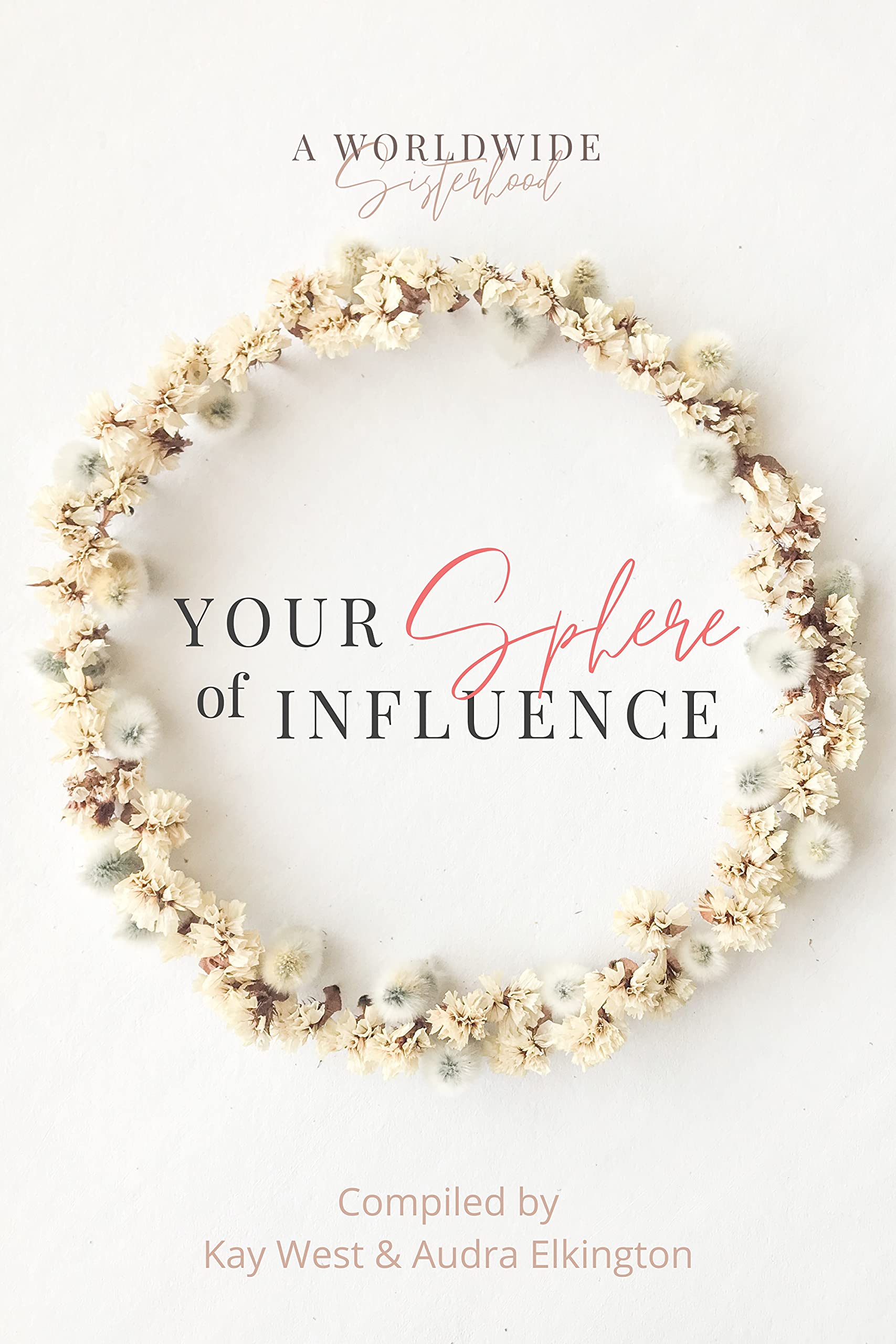 Your Sphere of Influence by Kay West | Goodreads