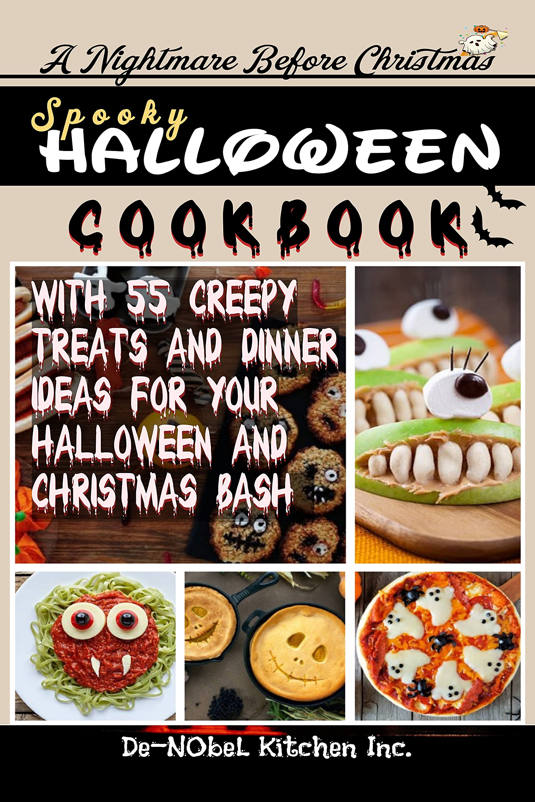 A Nightmare before Christmas: Spooky Halloween Cookbook: With 55 Creepy ...