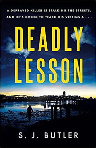 Deadly Lesson by S.J. Butler | Goodreads